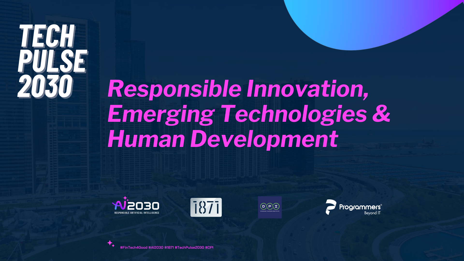 Tech Pulse 2030 – Responsible Innovation, Emerging Technologies & Human ...